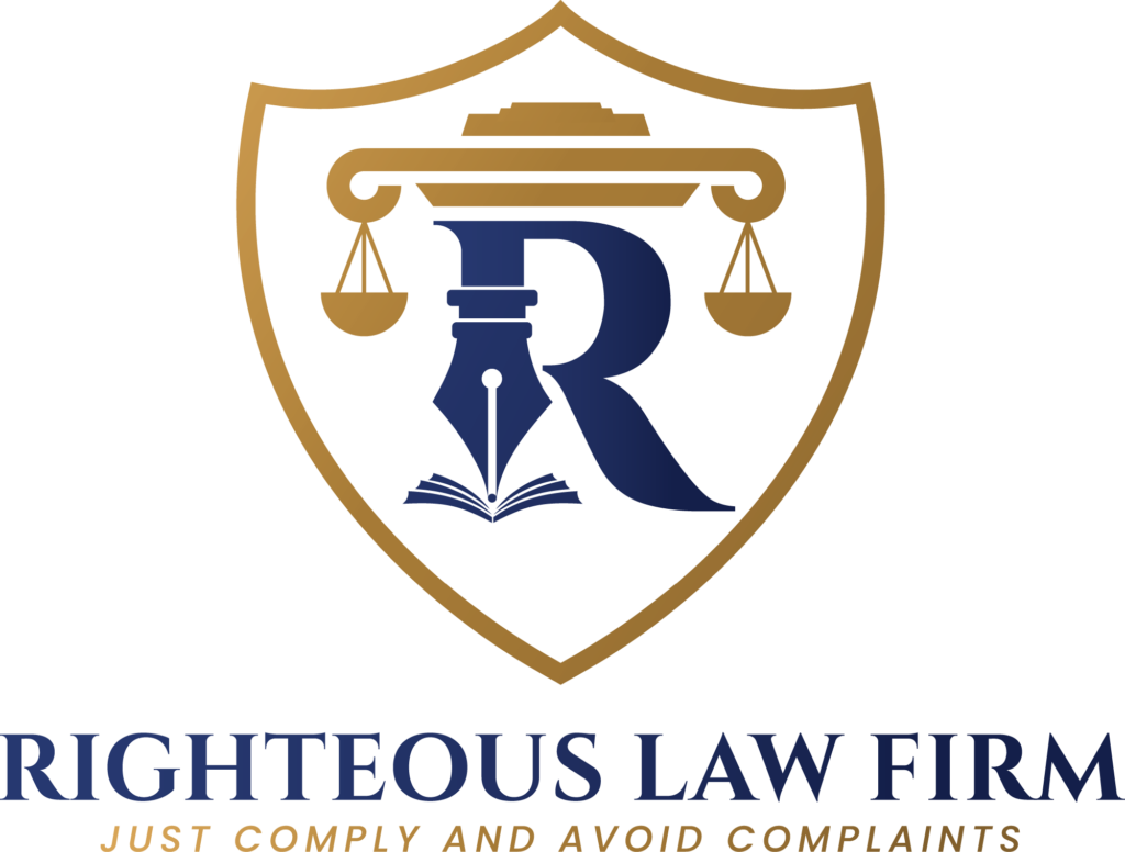 Righteous law firm – Just Comply and Avoid Complaints
